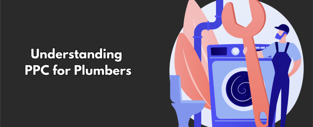 PPC For Plumbers | #1 PPC Services For Plumbers