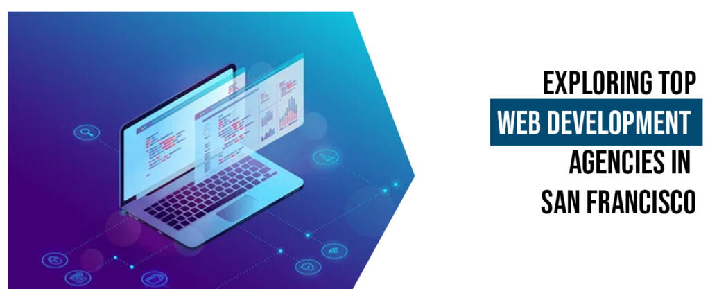 Website Design Company San Francisco | Web Development